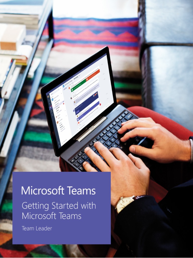 Microsoft Teams Getting Started Guide For Team Leaders | PDF ...