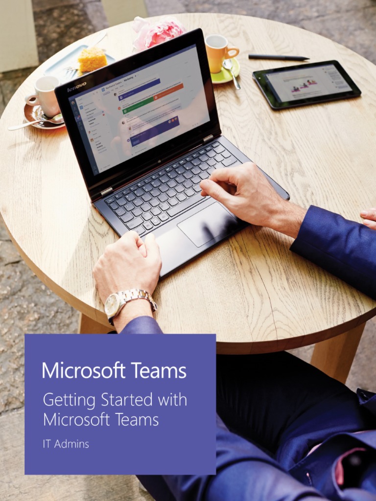 Microsoft Teams Getting Started Guide For IT Admins | PDF | Microsoft | Share Point