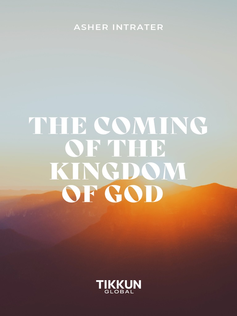 The Coming of The Kingdom of God | PDF | Jesus | Heaven