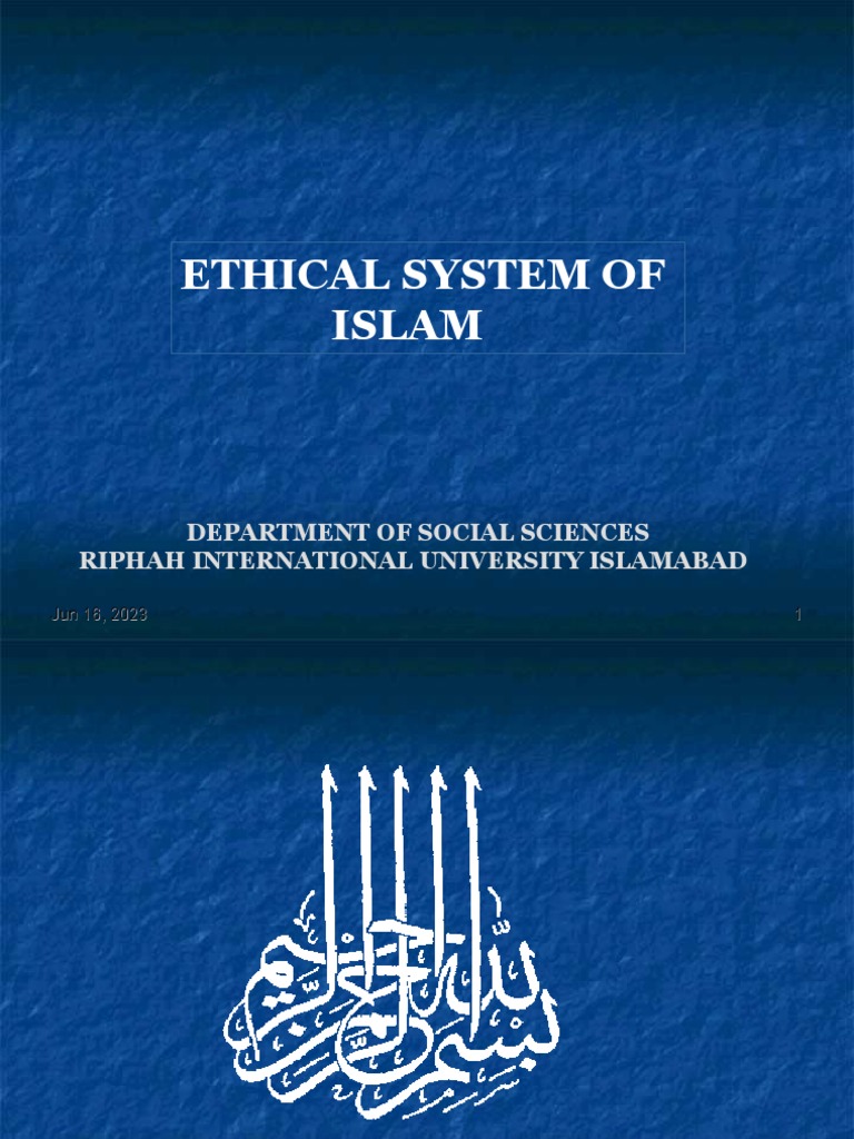 15-Lecethical System of Islam | PDF