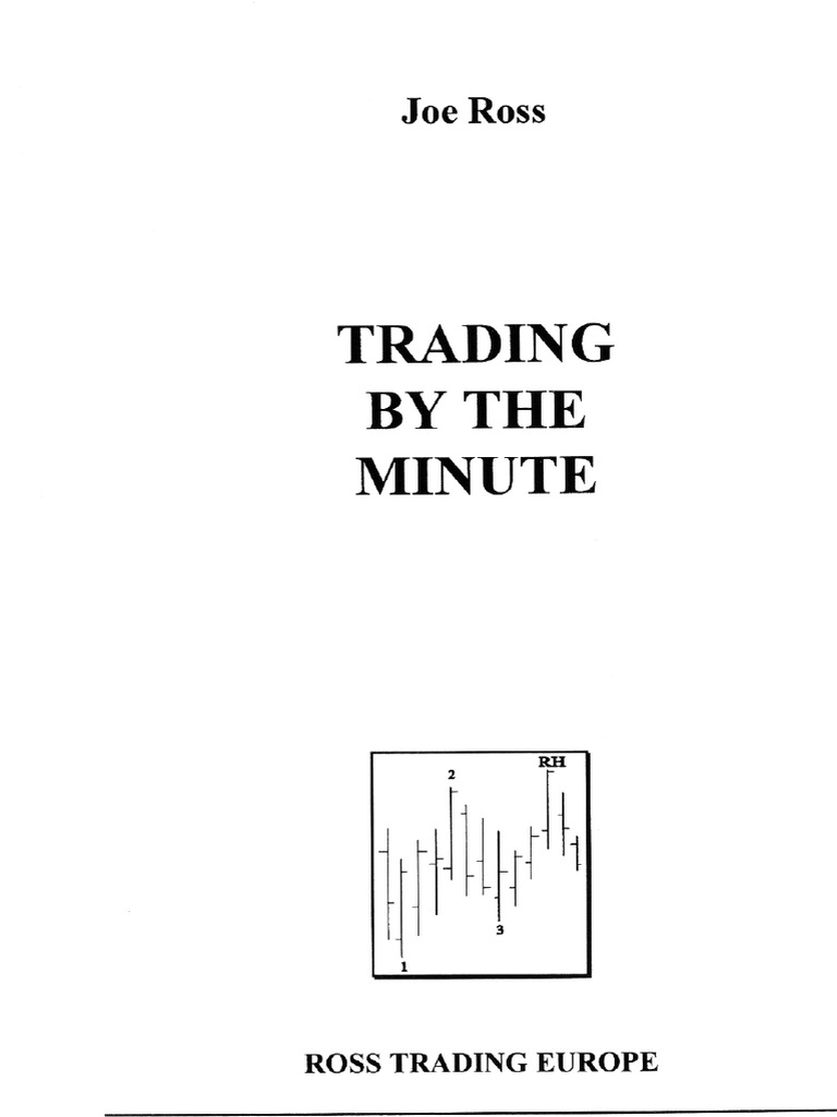 Ross, Joe Trading by The Minute (Revised 1999) | PDF