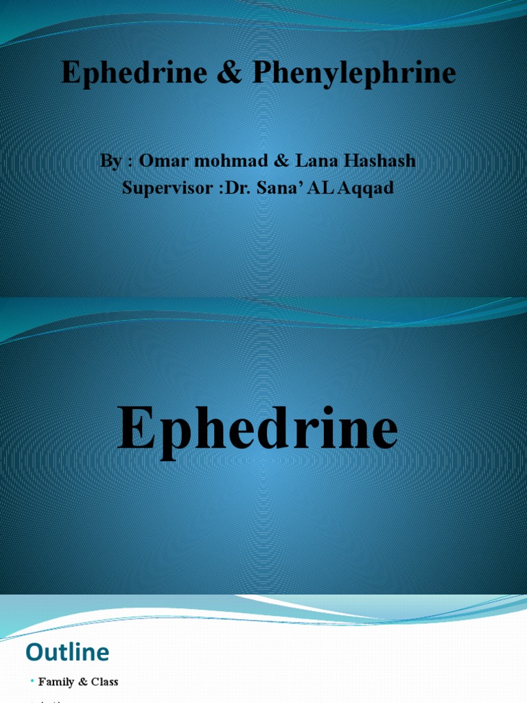 Ephedrine & Phenylephrine 2 | PDF | Norepinephrine | Physiology