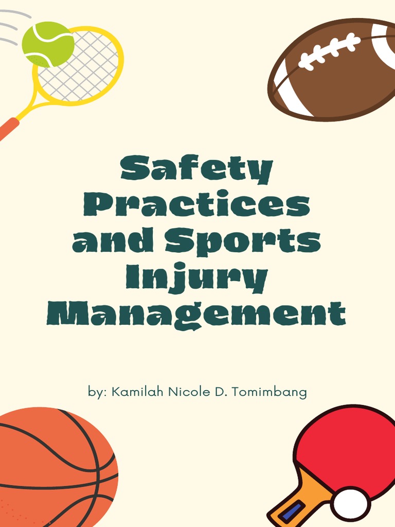 Safety Practices and Sports Injury Management | PDF | Self-Improvement