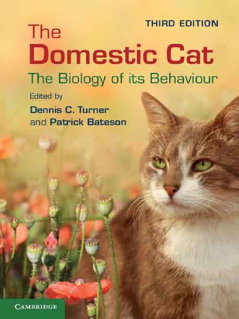 The Domestic Cat, The Biology of Its Behaviour, 3rd Edition | PDF ...