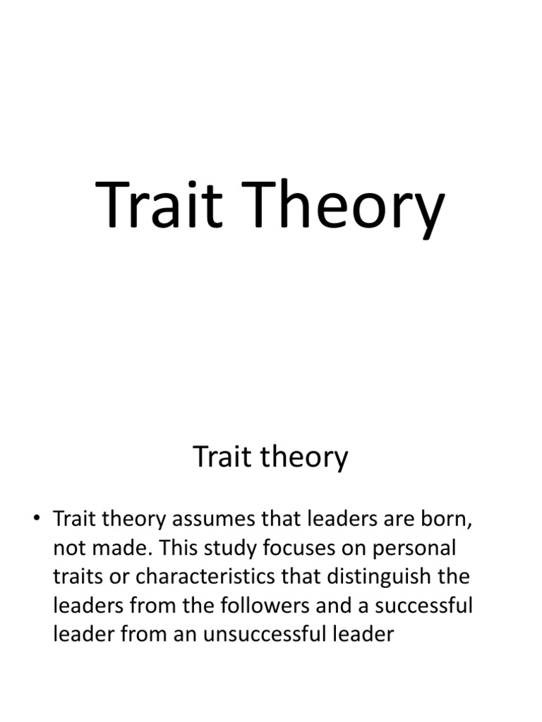 Understanding Trait Theory in Leadership | PDF