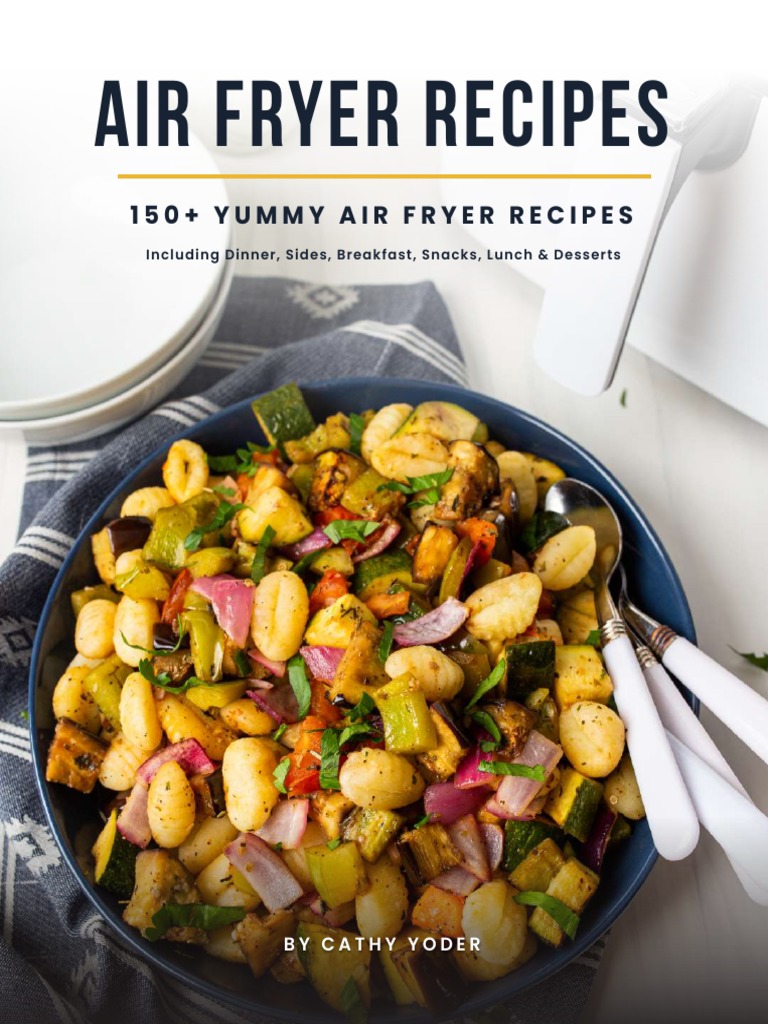 150 Air Fryer Recipes Ebook by Cathy Yoder 3.0 | PDF | Oatmeal | Bacon