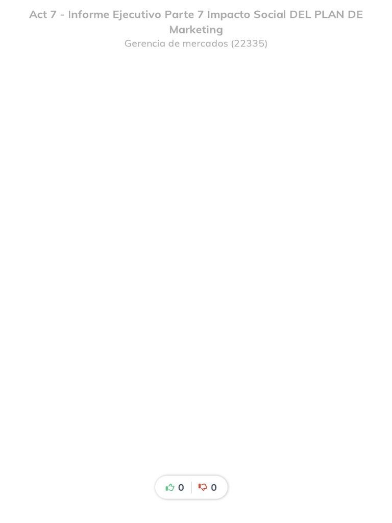 Act 7 Informe Ejecutivo Parte 7 Impacto Social Del Plan de Marketing - Compress | PDF ...