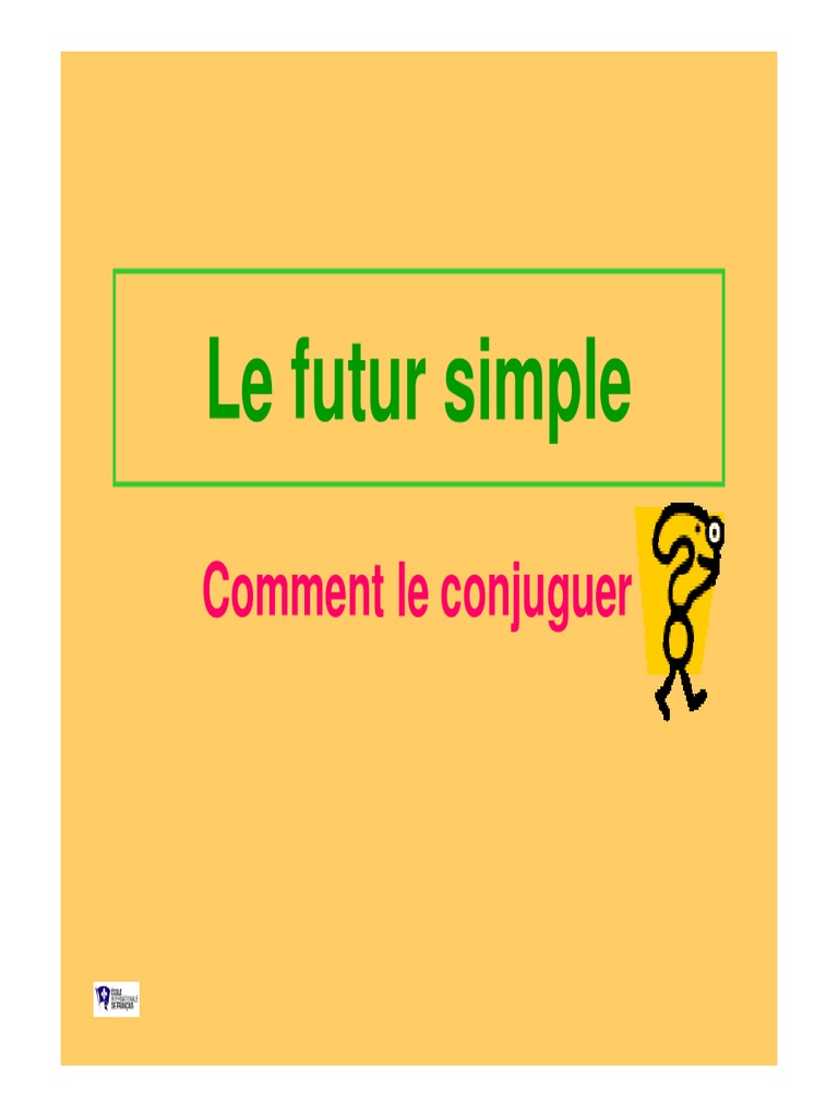 Le Futur Simple Conjugaison | PDF | Verbe | Mécanique du langage