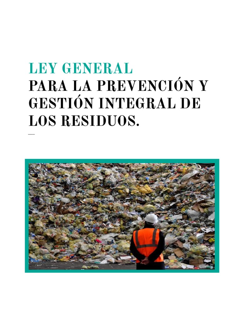 Ley General para La Prevención y Gestión Integral de Los Residuos. | PDF | Residuos | Gestión de ...