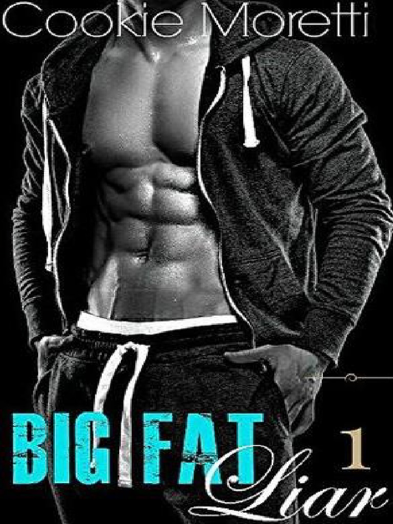 Cookie Moretti - Big Fat Liar #1 - Revisado | PDF | Amor | Deus