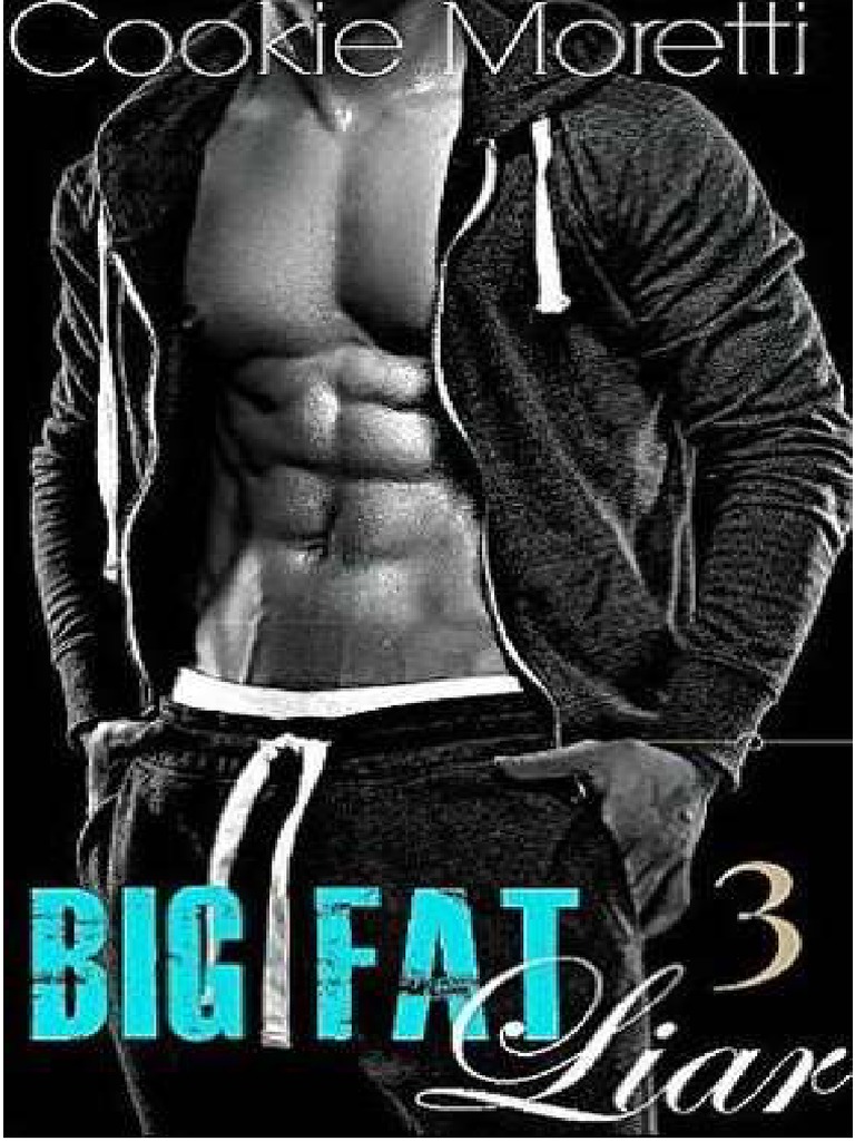 Cookie Moretti - Big Fat Liar #3 - Revisado | PDF | Amor | Sistema visual