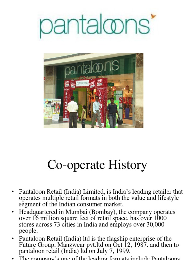 Co-operate History of Pantaloon Retail (India) Limited | PDF | Retail ...