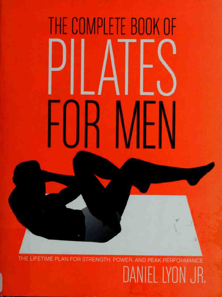 The Complete Book of Pilates For Men Complete Book of Pilates For Men ...