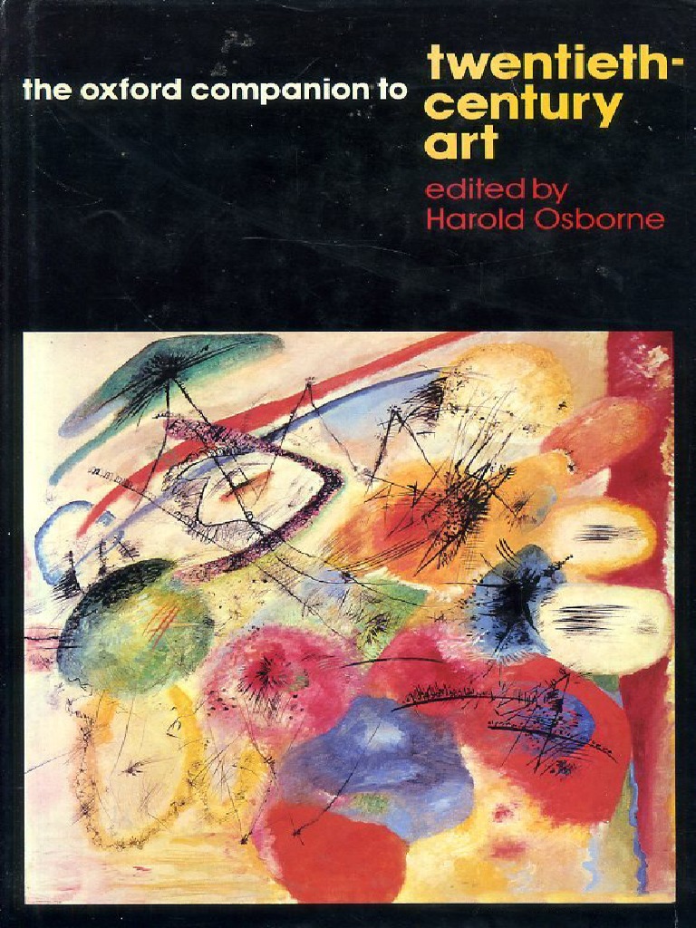 The Oxford Companion To Twentieth-Century Art (Harold Osborne) (Z ... The Oxford Companion To Twentieth-Century Art (Harold Osborne) (Z ...