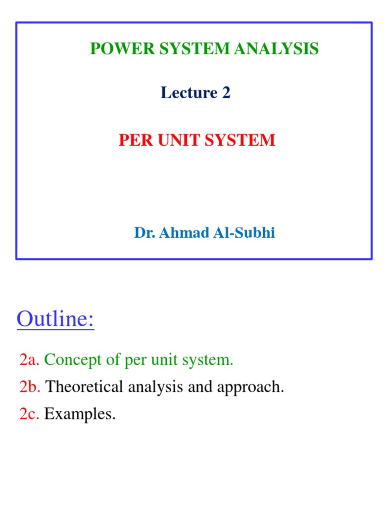 2 - Per Unit System | Download Free PDF | Electric Power | Physical ...
