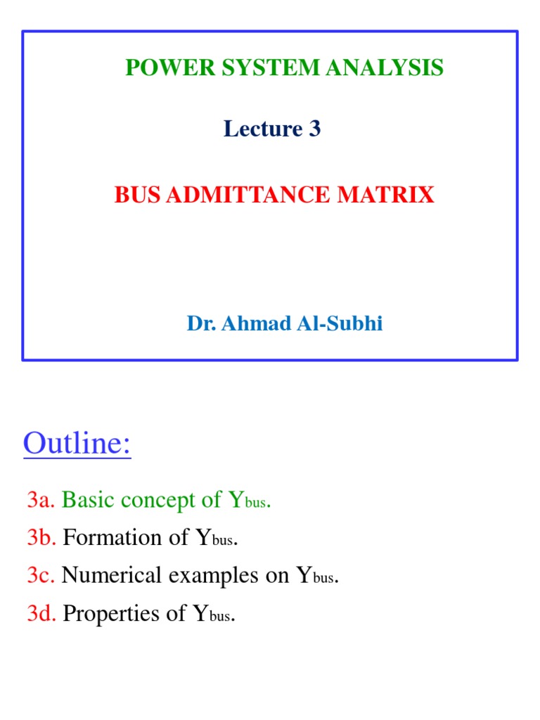 3 - Bus Admittance Matrix | PDF | Electrical Engineering | Electricity