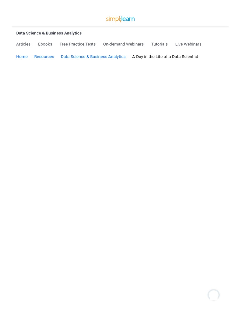 A Day in The Life of A Data Scientist - Simplilearn | PDF | Data Science | Data