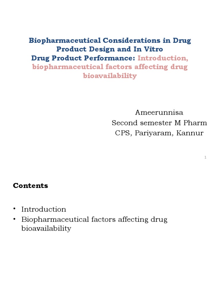 Biopharmaceutical Considerations in Drug Product Design and in Vitro Introduction (Biopharm ...