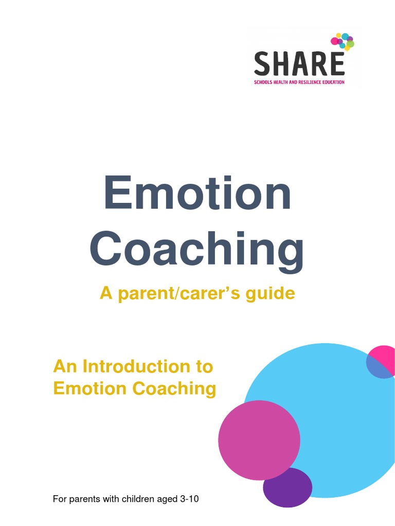 Emotion Coaching Guide For Parents | PDF | Emotions | Feeling