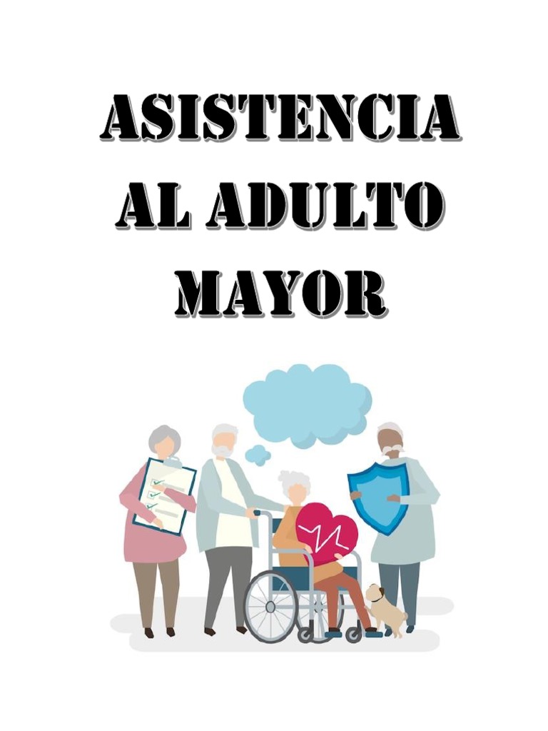Asistencia Al Adulto Mayor | PDF