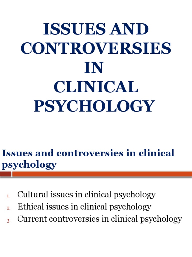 Issues and Controversies... Clinical Psy | PDF | Psychotherapy | Psychology
