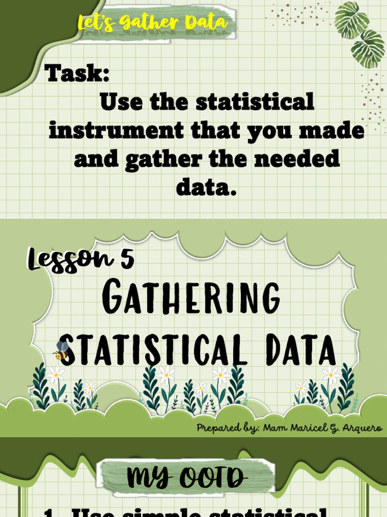 Math Q4 Week 2 Lesson 5 Gathering Statistical Data | PDF | Experiment ...