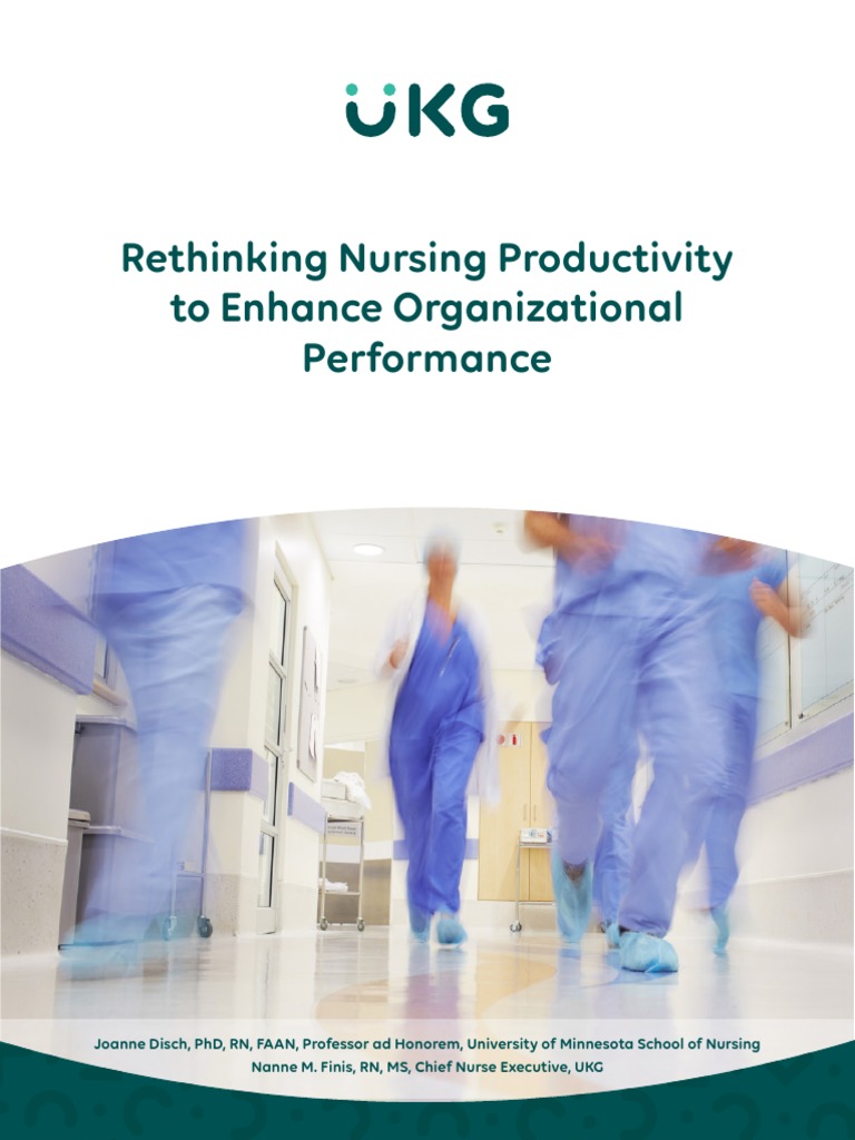 Rethinking Nursing Productivity To Enhance Organizational Performance ...