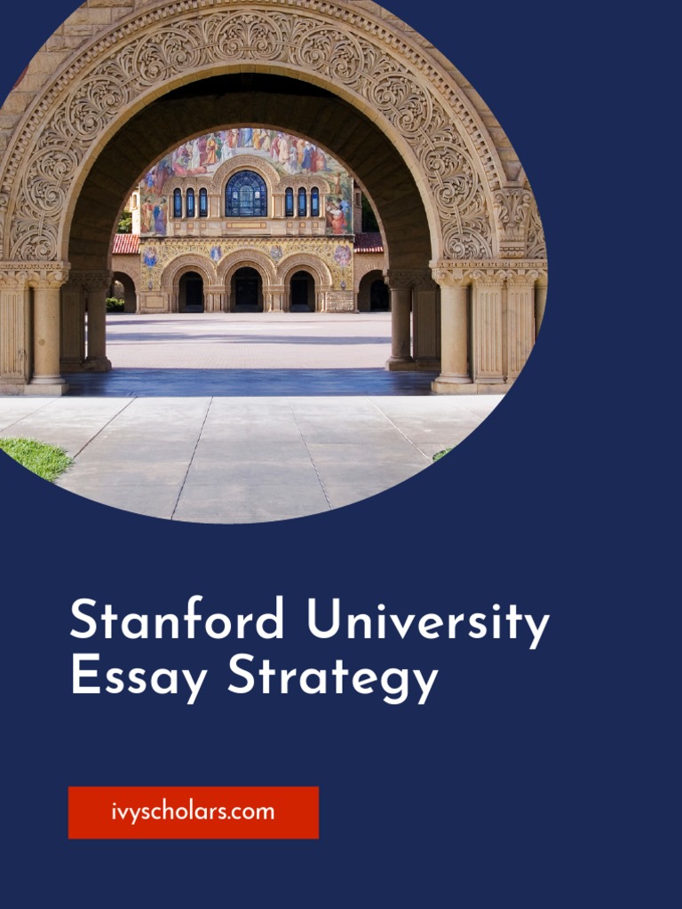 Stanford University Essay Strategy | PDF