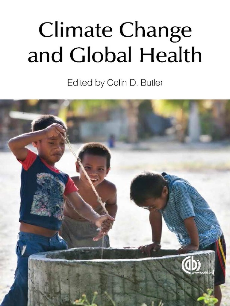 Colin D. Butler Climate Change and Global Health CABI Instructor S Copy ...