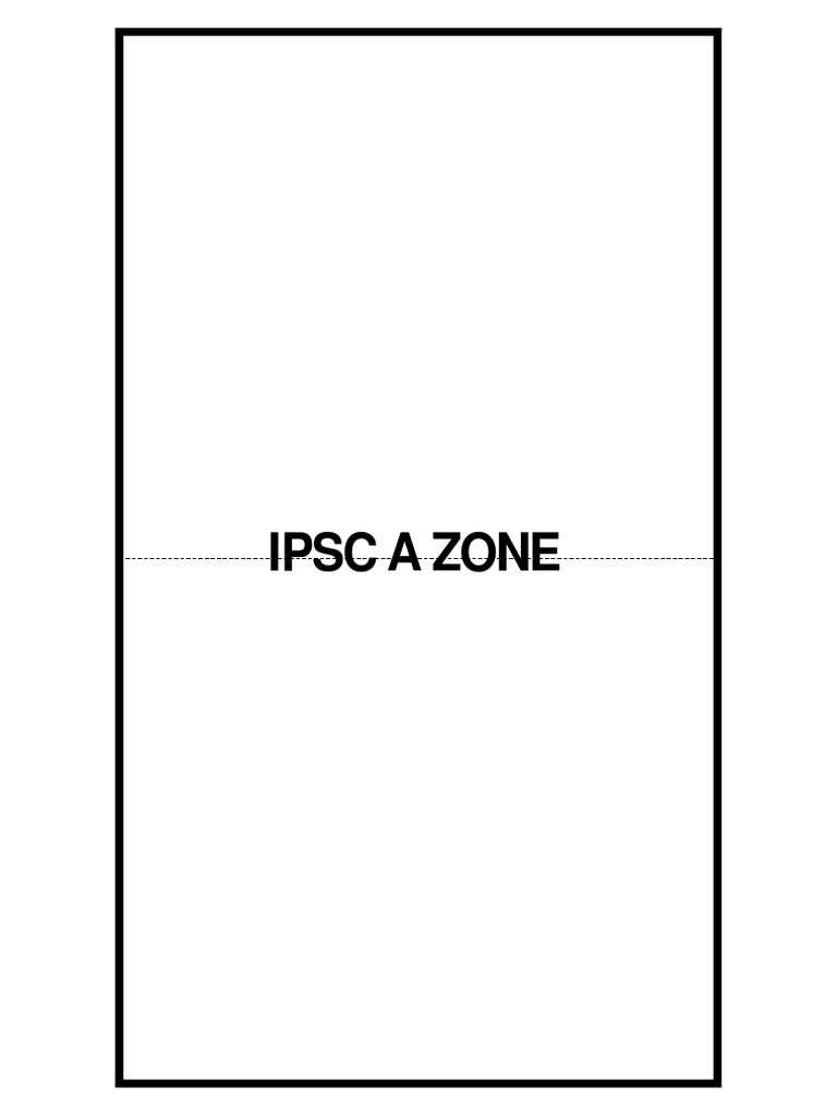 Ipsc A Zone Body | PDF