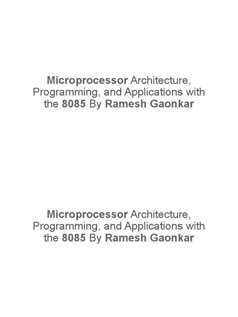 Microprocessor 8085 Ramesh Gaonkar: Architecture, Programming, and Applications With The by ...