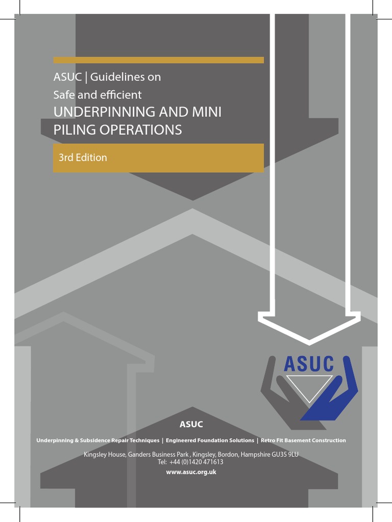 asuc_underpinning_and_mini_piling_guidelines_2015 | PDF | Deep ...