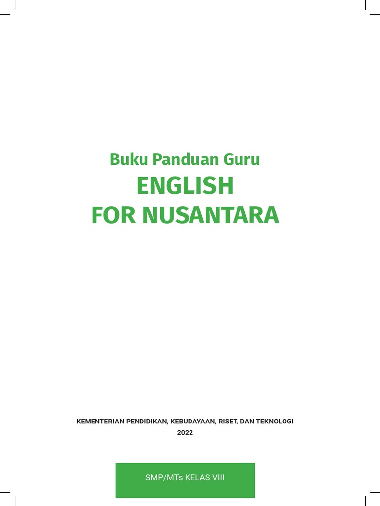 Buku Panduan Guru English For Nusantara Untuk Smpmts Kelas VIII | PDF Buku Panduan Guru English For Nusantara Untuk Smpmts Kelas VIII | PDF