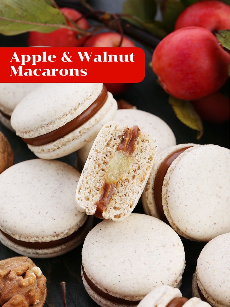 Apple Walnut Macarons Recipe Guide | PDF | Macaron | Egg White