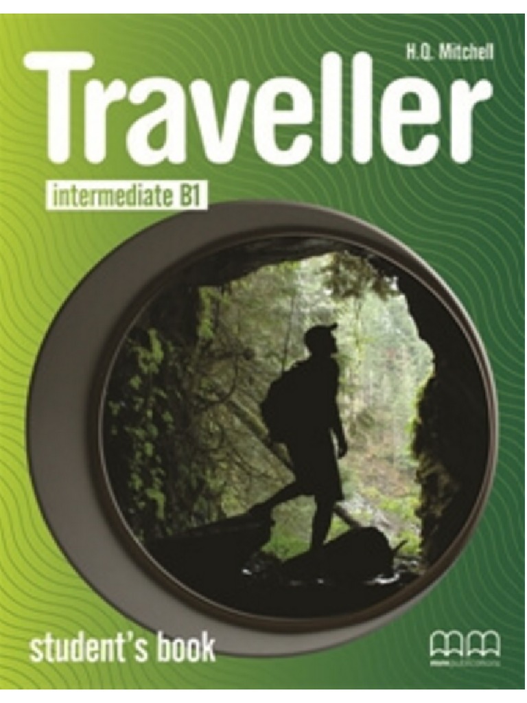Traveller - Intermediate B1 - Students Book by Mitchell HQ. | PDF