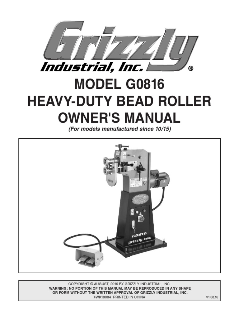 MODEL G0816 Heavy-Duty Bead Roller Owner'S Manual: (For Models ...