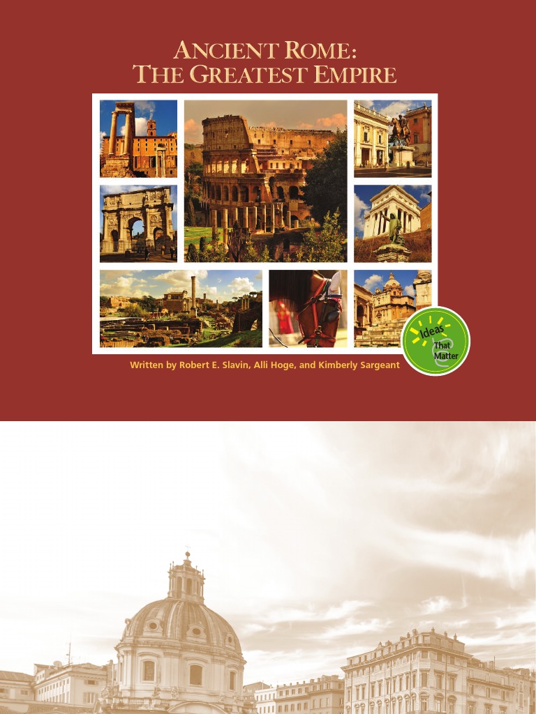 Ancient Rome The Greatest Empire Authors Robert E. Slavin, Alli Hoge ...