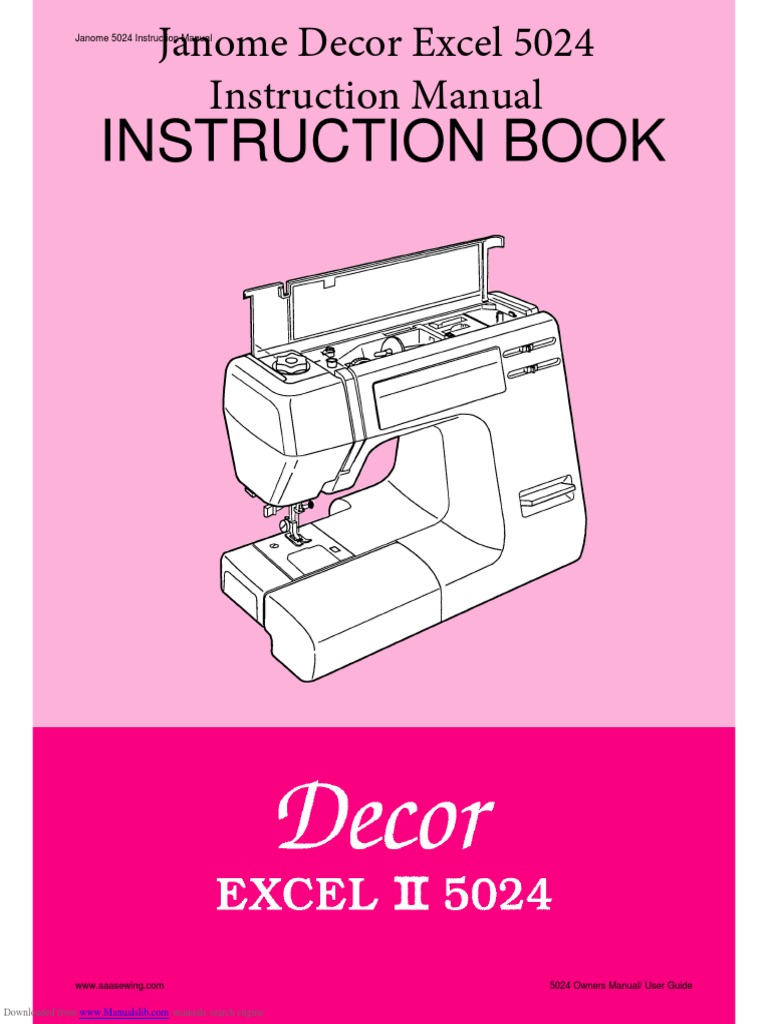 Janome Decor Excel 5024 Manual | PDF | Sewing Machine | Textiles