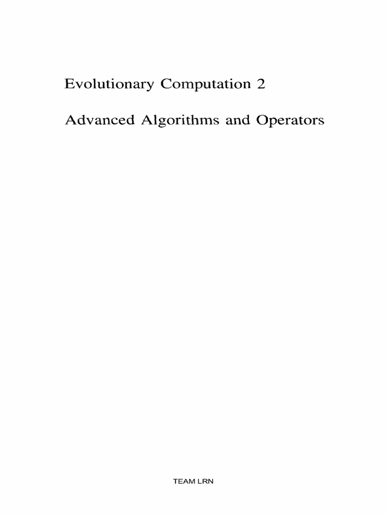 Evolutionary Computation Advanced Algorithms And Operators Thomas Baeck Db Fogel Z