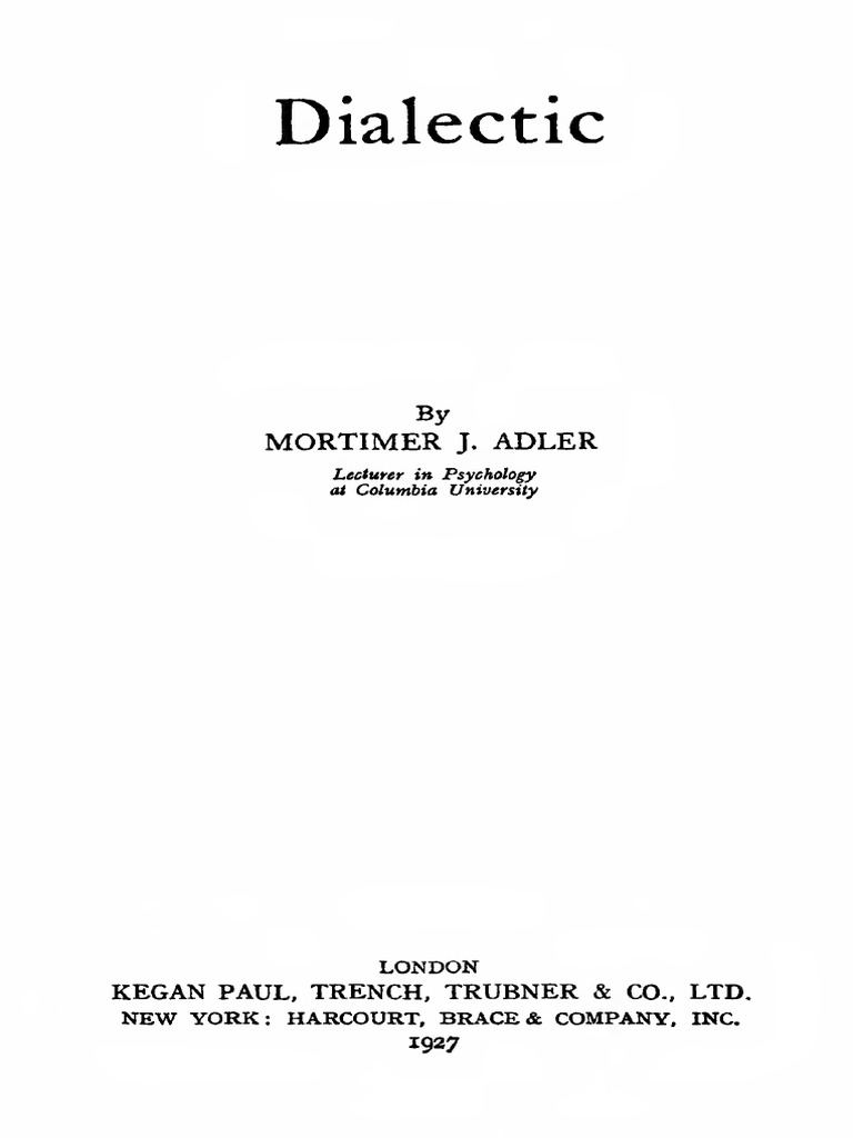 ADLER, Mortimer J. Dialectic | PDF | Thought | Axiom