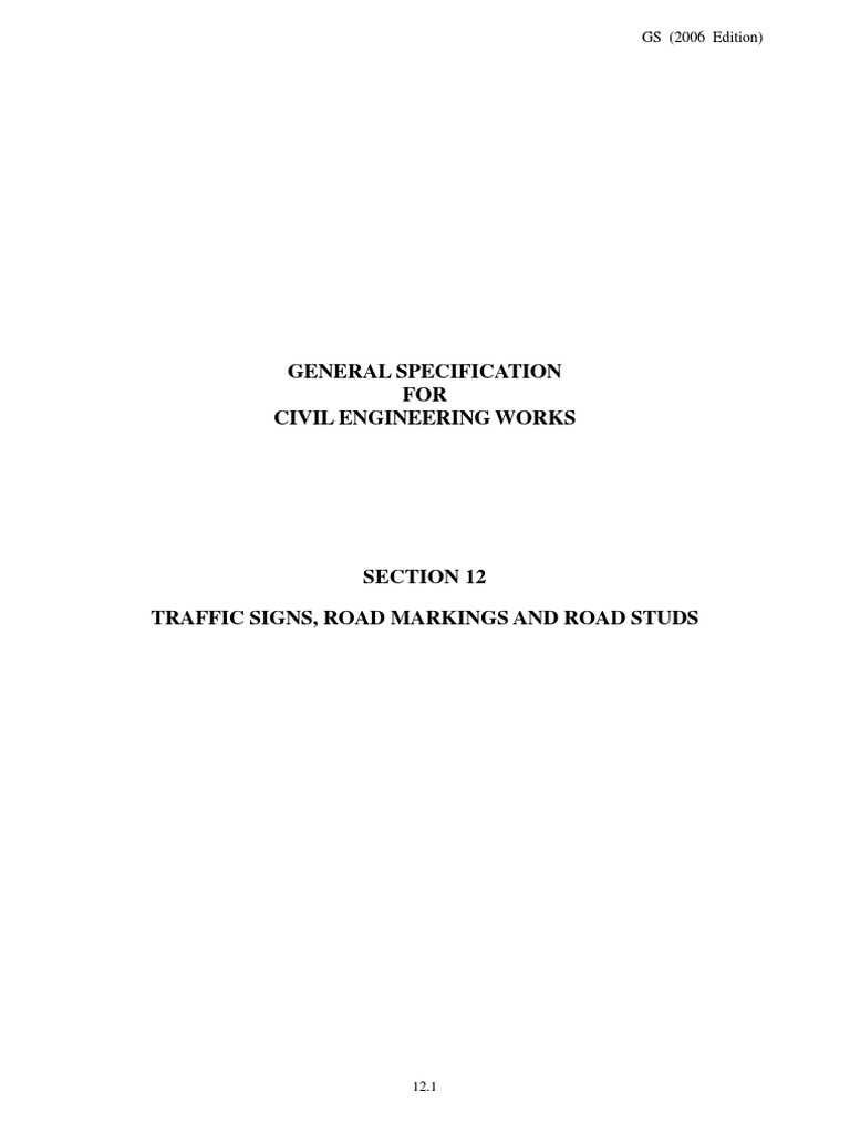 GS (2006) Vol 1 Rev25 S12 Traffic Signs, Road Markings and Road Studs ...
