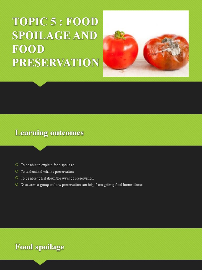 Food Spoilage and Preservation Methods | PDF | Food Preservation ...