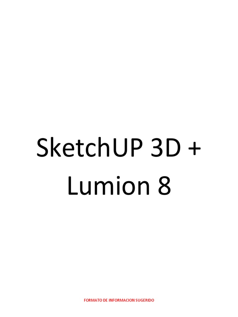 SketchUp 3D + Lumion | PDF | modelado 3D | Sketch Up
