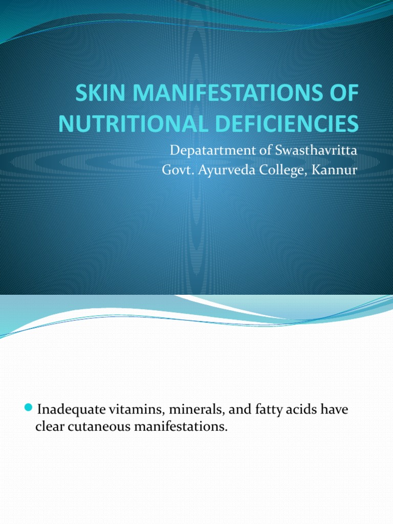 Nutritional Deficiencies and Skin Health | PDF | Vitamin | Vitamin D