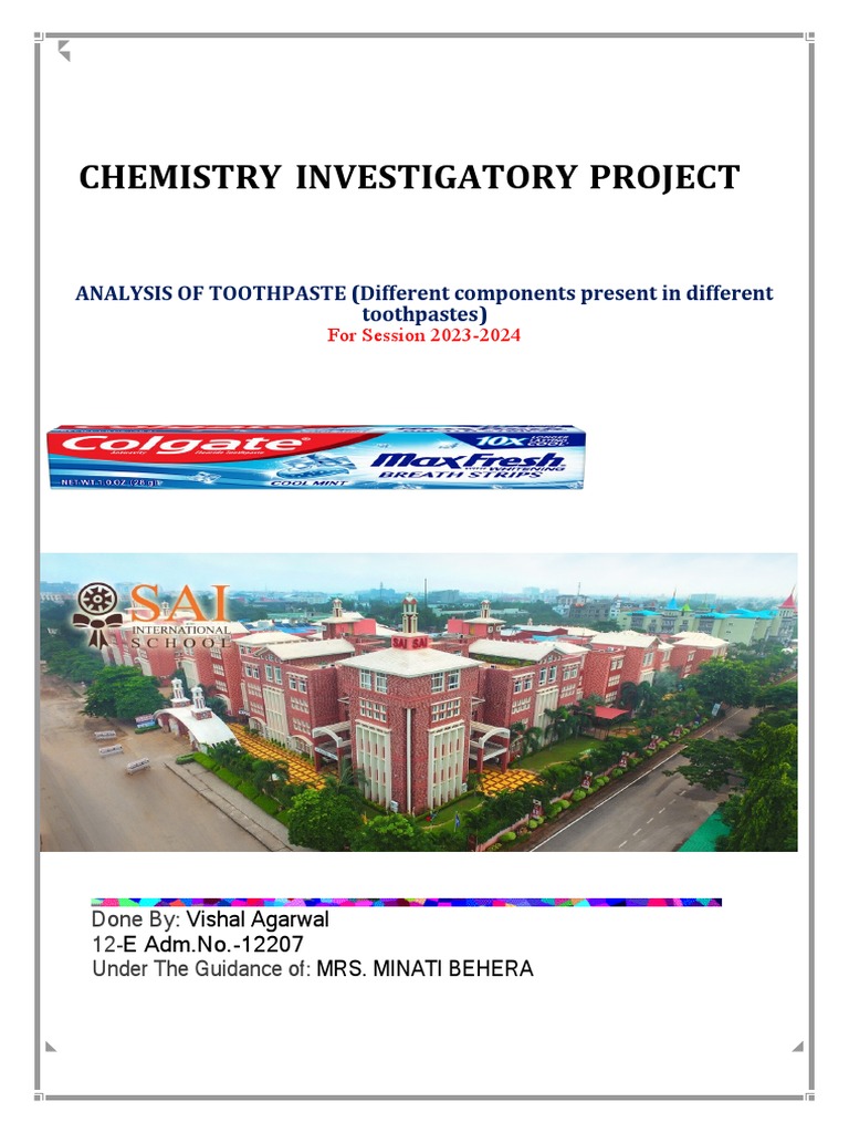 Chemistry Investigatory Project XII On Toothpaste Analysis | PDF | Chemistry | Chemical Substances
