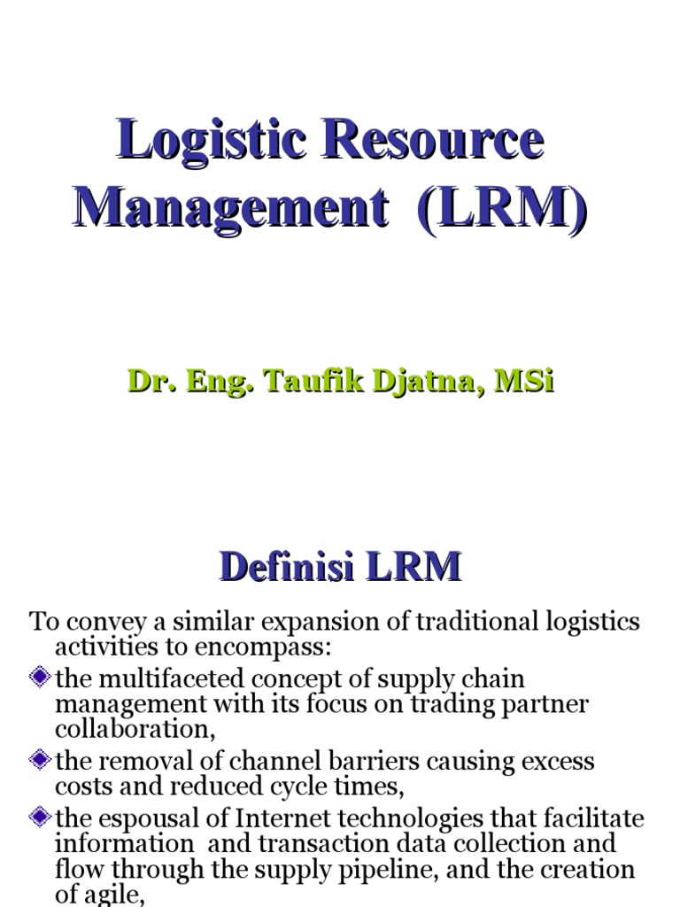 Logistic Resource Management (LRM) | PDF | Logistics | Business