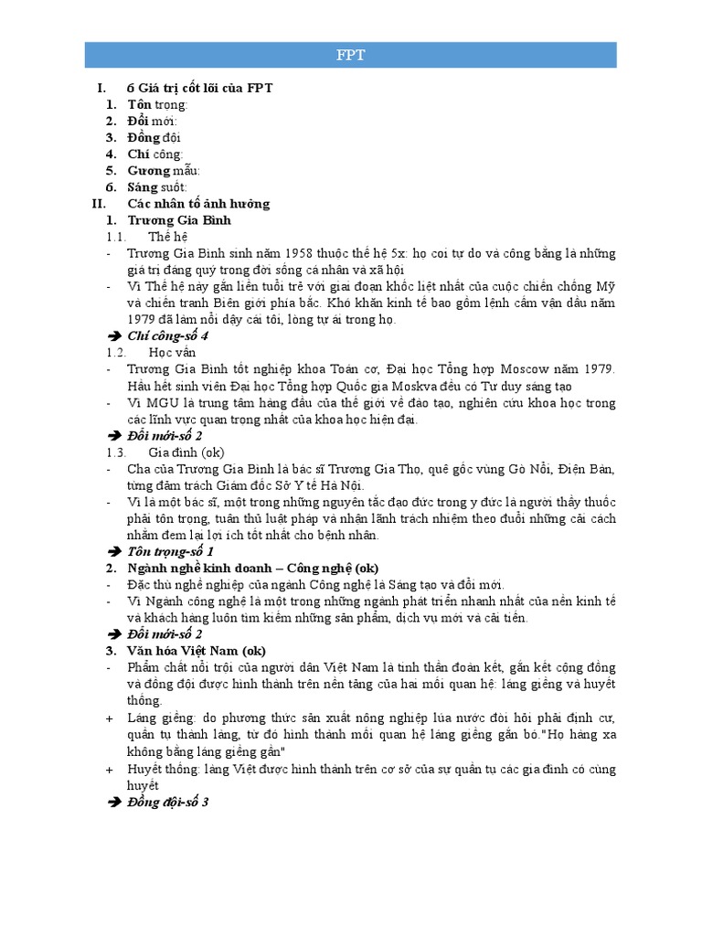 I. 6 Giá trị cốt lõi của FPT 1. Tôn trọng: 2. Đổi mới: 3. Đồng đội 4. Chí công: 5. Gương mẫu: 6 ...