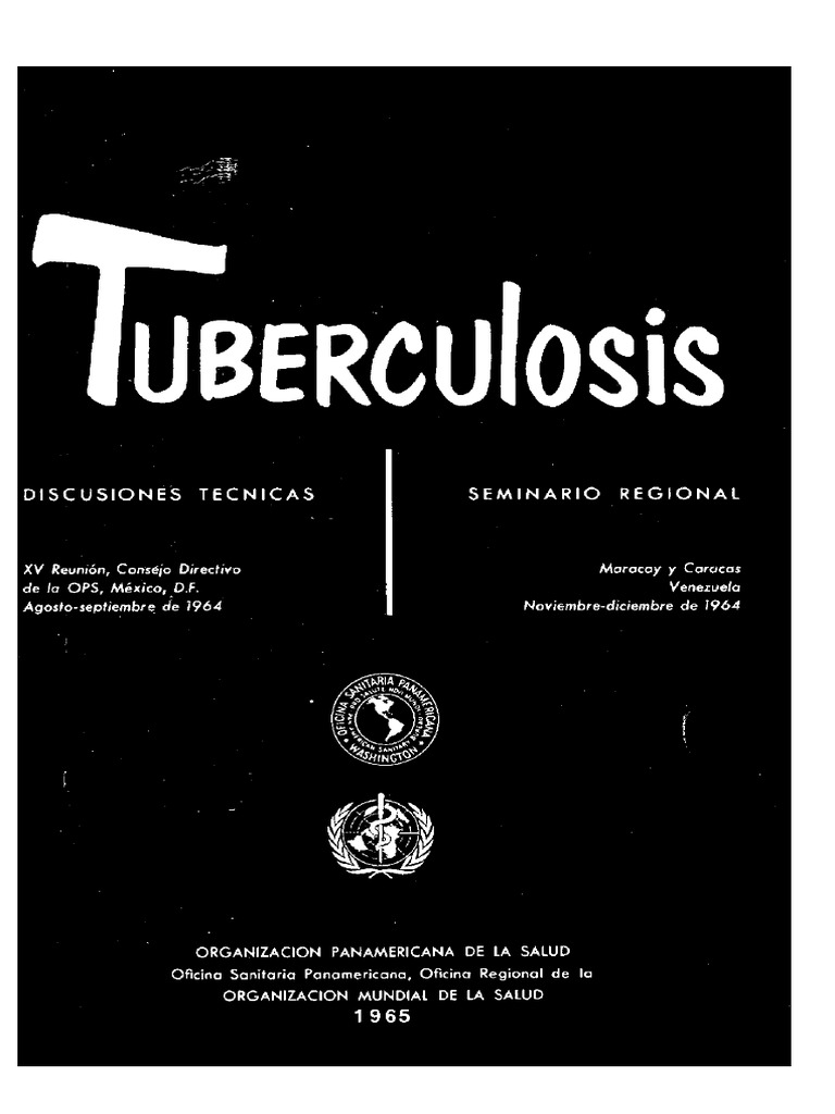 OPS 1965 Tuberculosis | PDF | Tuberculosis | Organización Panamericana ...