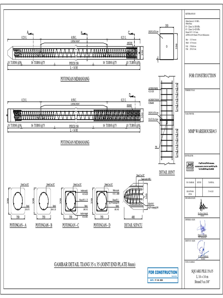FC 04 SQ 35x35 L = 14+14 m Strand 5 ea 3.8 fc' 45 MPa JE 8 mm Rebars ...