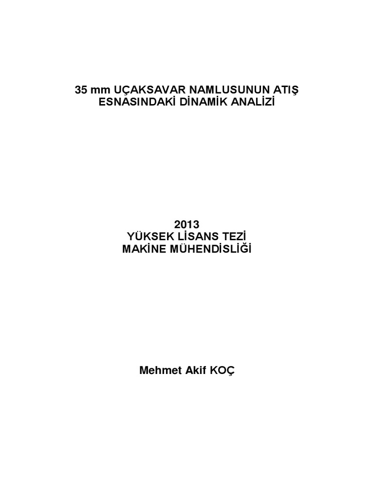 35 Mm Uçaksavar Namlusunun Atiş Esnasindaki̇ Di̇nami̇k Anali̇zi̇ | PDF